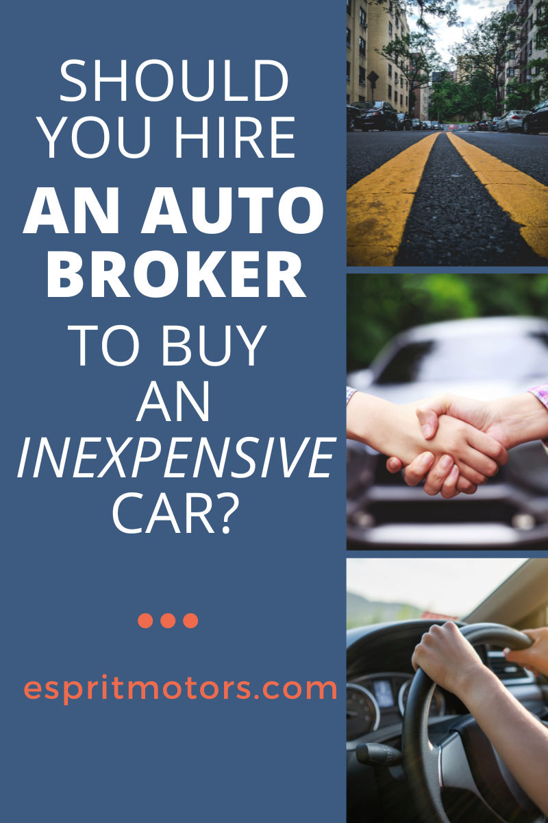 Should you hire an auto broker to buy an inexpensive car?